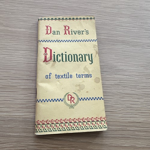Vtg 1948 Dan River's Fabric Dictionary of Textile Terms 5th edition ...