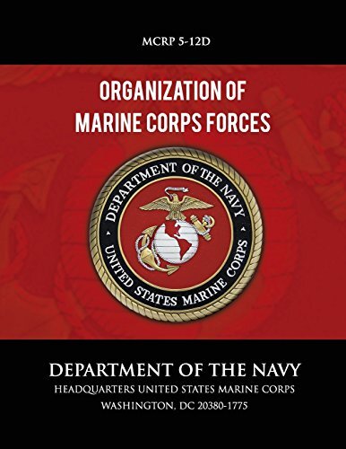 Organization of Marine Corps Forces, Corps 9781492760221 Fast Free ...
