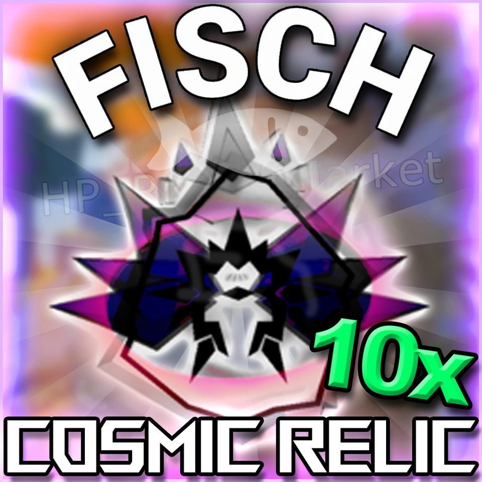 10 OF EACH RELIC - Fisch EXALTED/COSMIC/ENCHANT/SONG [⚡FASTEST DELIVERY ...