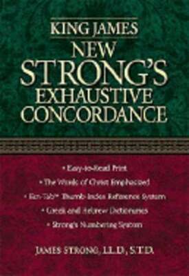 King James New Strong's Exhaustive Concordance of the Bible by James ...