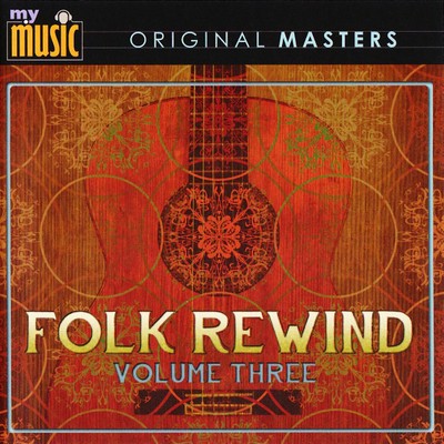 Folk Rewind Volume Three MUSIC AUDIO CD classic country oldies TJL 2013 ...