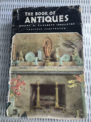 The Book of Antiques Robert & Elizabeth Shackleton HC 1946 | eBay