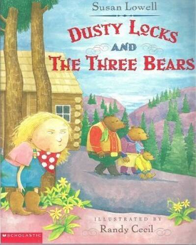 Dusty Locks and the Three Bears - Paperback By Lowell, Susan - GOOD | eBay