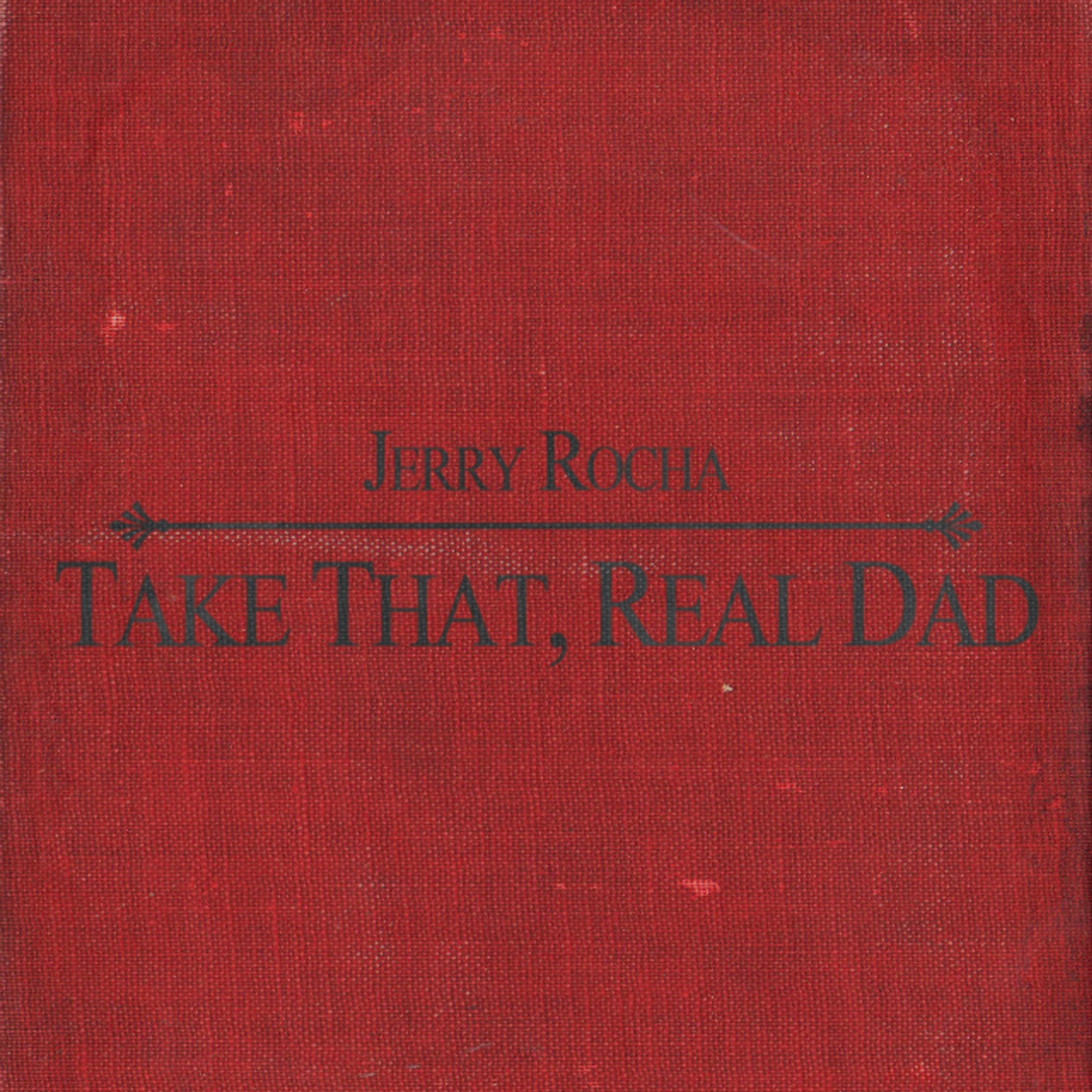 Jerry Rocha Take That Realdad (CD) 609461006608 | eBay