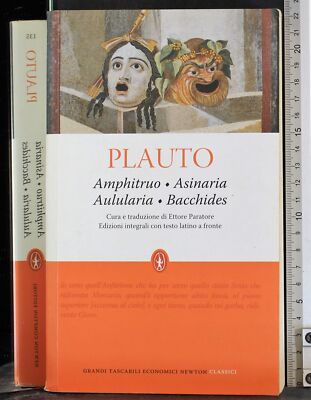 AMPHITRUO. ASINARIA. AULULARIA. BACCHIDES. PLAUTO. NEWTON ...