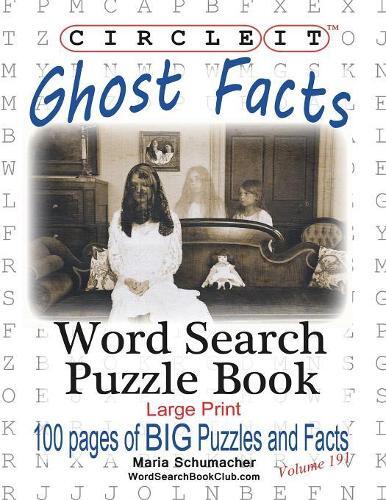 Lowry Global Media LLC Maria Sc Circle It, Ghost Facts, Word Search, Puz (Poche) | eBay