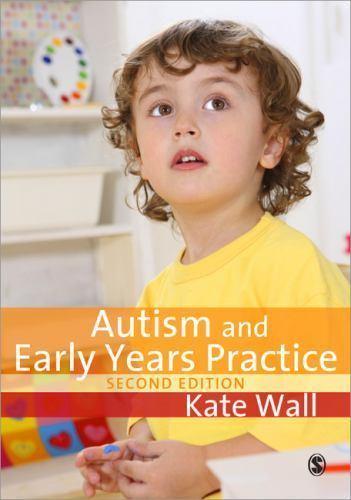 Autism and Early Years Practice by Kate Wall (2009, Trade Paperback ...