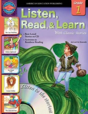 Listen, Read, and Learn with Classic Stories, Grade 1 (Listen, Read ...