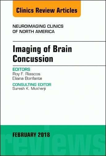 The Clinics: Radiology Ser.: Imaging of Brain Concussion, an Issue of ...