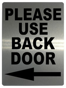 588 PLEASE USE BACK DOOR LEFT Metal Aluminium Plaque Sign House Office ...