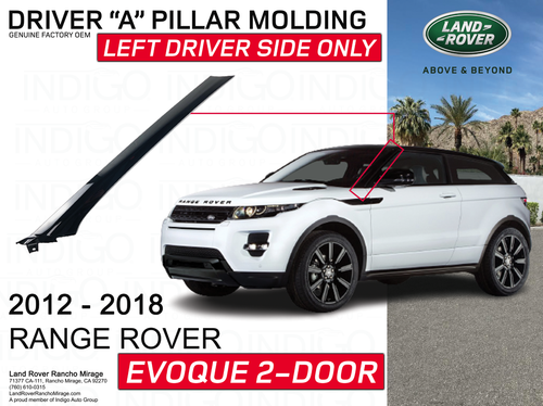 12-18 Range Rover Evoque Driver Left (DRIVER) Wind Shield A Pillar Trim ...