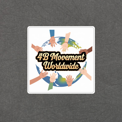 4B Movement Worldwide Diversity Unity Hands Around Earth Sticker #2318 ...