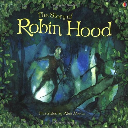 The Story of Robin Hood (Usborne Picture Books) by Rob Lloyd Jones ...