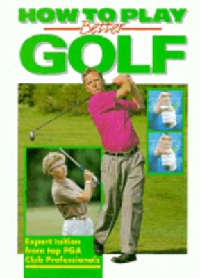 How to Play Better Golf by Bill Robertson: Used 9780706369953| eBay