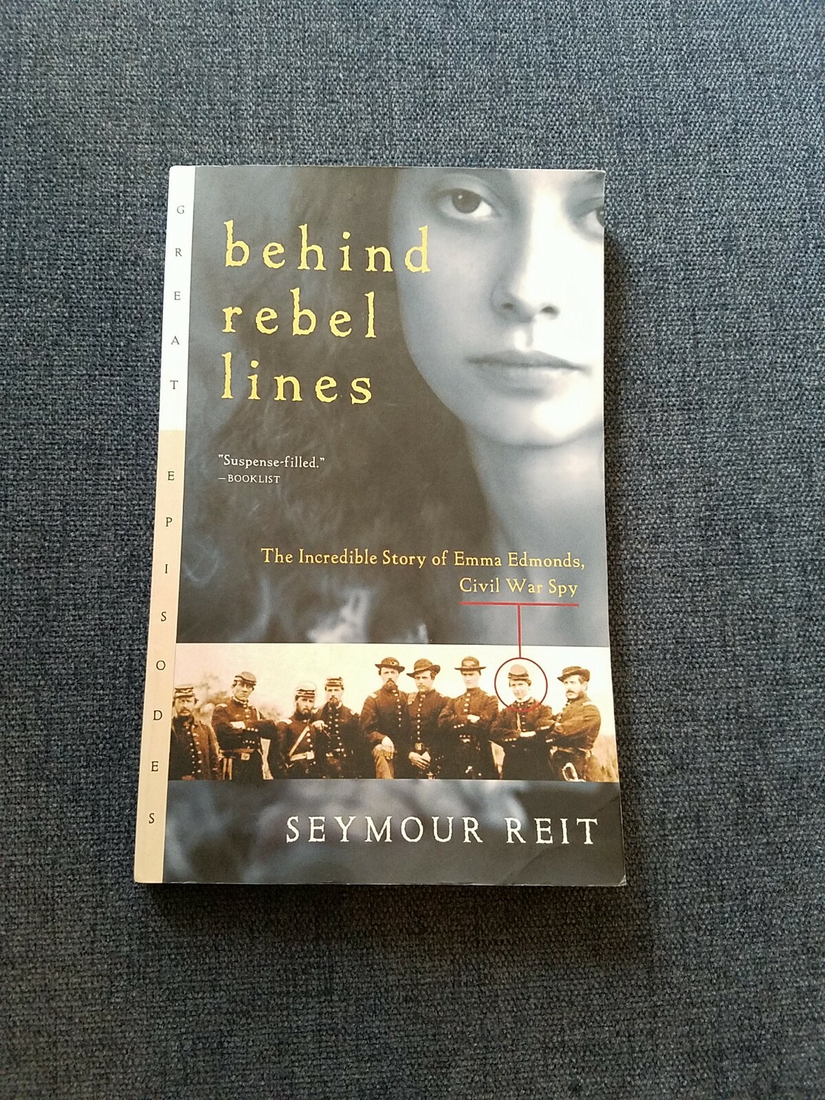 Great Episodes Ser.: Behind Rebel Lines : The Incredible Story of Emma ...