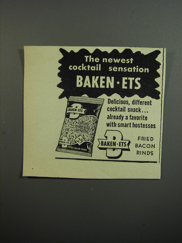 1952 Baken-Ets Fried Bacon Rinds Ad - The newest cocktail sensation | eBay