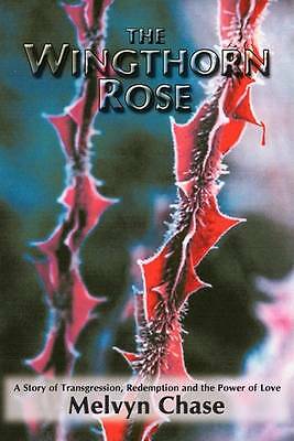 The Wingthorn Rose by Melvyn Chase (Paperback, 2008) for sale online | eBay