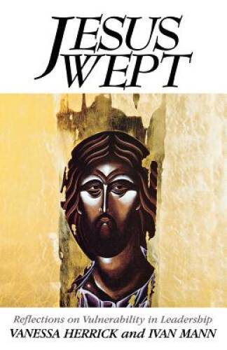 Jesus Wept - Paperback By Herrick, Vanessa - GOOD 9780232522761| eBay