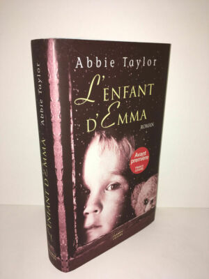 Abbie Taylor L'ENFANT D'EMMA Roman France Loisirs 2009 TBE - DC01A | eBay