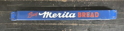 Vintage “Buy Merita Bread” Advertising Country Store Door Push ...