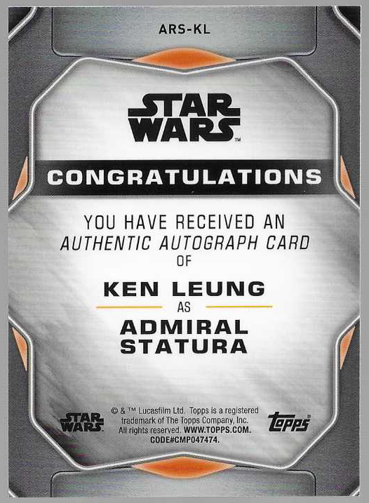 2022 Topps Chrome Star Wars Ken Leung as Admiral Statura Autograph Card ...