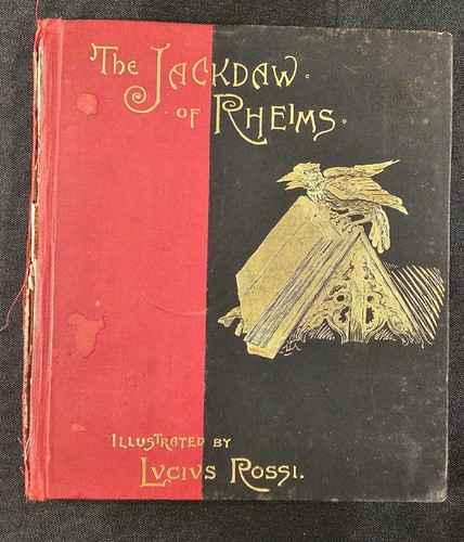 "The Jackdaw of Rheims" Antique Illustrated Hardcover Book Raphael Tuck ...