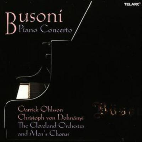 Ferruccio Busoni Piano Concerto (Dohnanyi, Garrick, Cleveland Orchestra ...