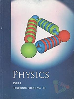Physics Textbook Part - 1 for Class - 11 - 11086 NCERT Author | eBay