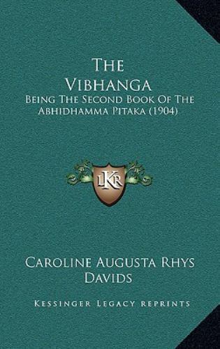 Vibhang : Being the Second Book of the Abhidhamma Pitaka (1904) by ...