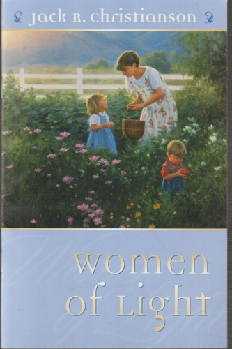 Women of Light Jack Christianson Paperback new 9781591562320| eBay