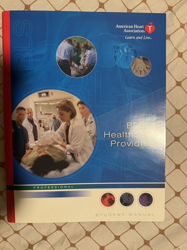 BLS for Healthcare Providers Student Manual by American Heart ...