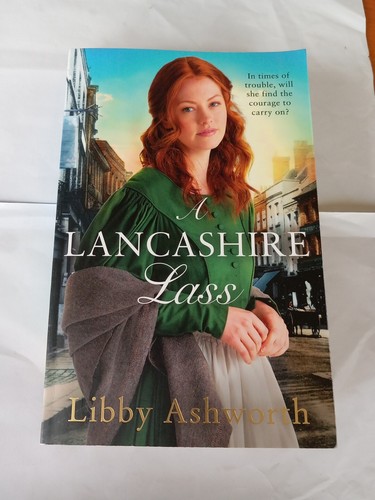 Libby Ashworth A Lancashire Lass (Paperback) Mill Town Lasses Freepost ...