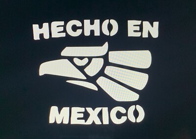 Hecho En Mexico Sticker Decal Vinyl Made In Mexico Sticker Decal ...