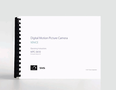 Owners Manual for Sony Venice CineAlta Motion Picture camera MPC-3610 ...