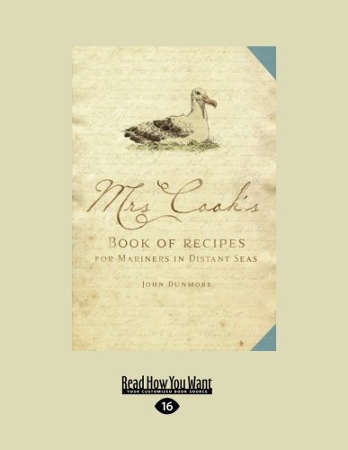 MRS COOK'S BOOK OF RECIPES: FOR MARINERS IN DISTANT SEAS By John ...