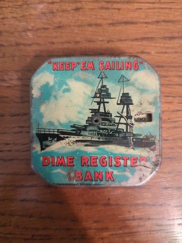 VINTAGE KEEP 'EM SAILING DIME BANK | eBay