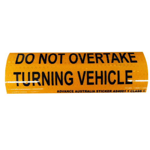DO NOT OVERTAKE TURNING VEHICLE STICKER Sign | eBay Australia