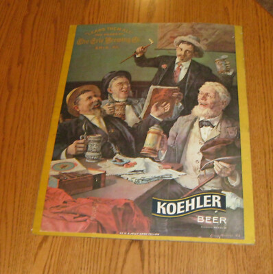 VINTAGE KOEHLER BEER ERIE BREWING CO. PAPER POSTER DISPLAY SIGN 20" X ...