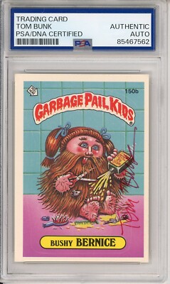 SIGNED Tom Bunk 1986 Topps Garbage Pail Kids GPK Bushy Bernice #150b ...