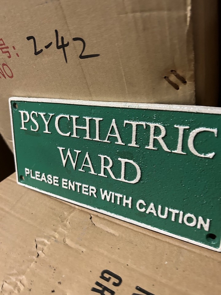 Psychiatric Ward Cast Iron Retro Look Hand Painted Wall Sign/Plaque 27 ...