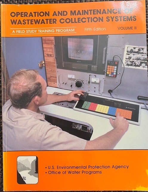 Vol.1-2 Operations & Maintenance of Wastewater Collection Systems Field ...