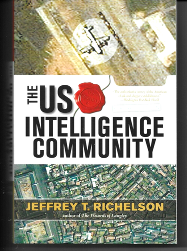 The US Intelligence Community by Jeffrey T. Richelson (2007, Trade ...