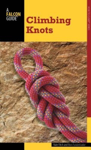 Climbing: Knots by Fitch, Nate | eBay