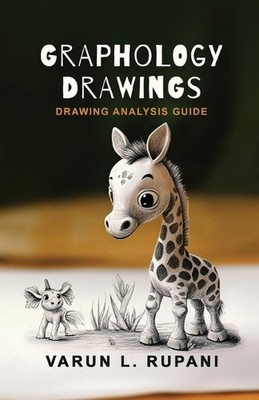 Graphology Drawings: Drawing Analysis Guide by Varun L. Rupani ...