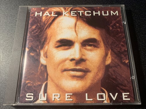 Hal Ketchum - Sure Love (CD 2003) 5024239900721 | eBay