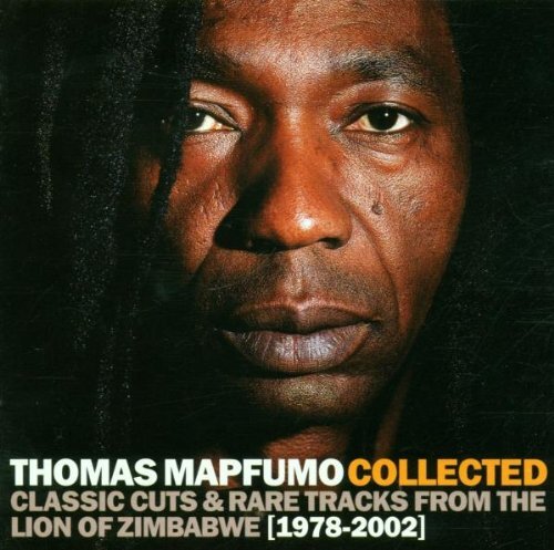 Thomas Mapfumo - Collected: CLASSIC CUTS & RARE TRAC... - Thomas ...