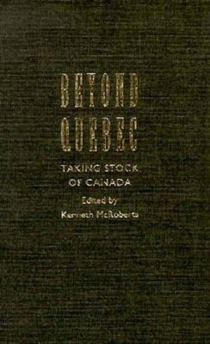 Beyond Quebec: Taking Stock of Canada by Kenneth McRoberts (Hardcover ...
