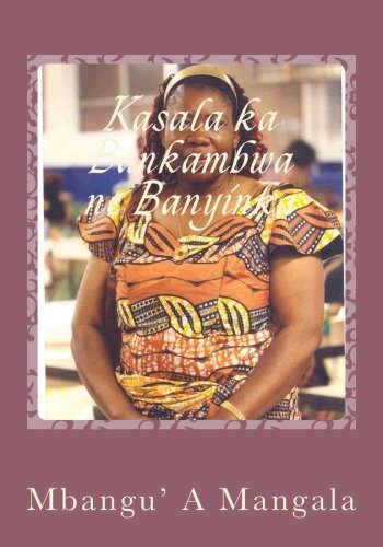 Kasala ka Bankambwa ne Banyinka: Kasala (Poesie (Kasala)) by Mangala, M ...