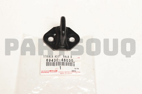 6943048030 Genuine Toyota STRIKER ASSY, BACK DOOR LOCK 69430-48030 | eBay