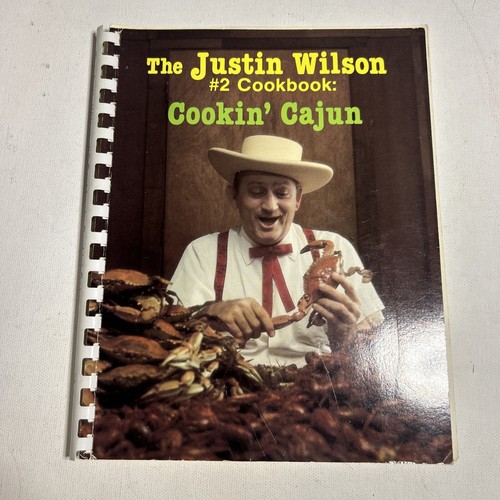 The Justin Wilson #2 Cookbook Cookin' Cajun Classic Savory Recipes 1994 ...